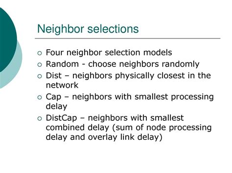impact of neighbor selection on performance and resilience of structured p2p networks sushma
