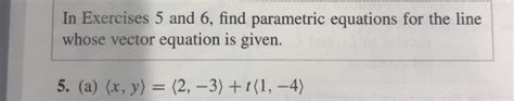 solved in exercises 5 and 6 find parametric equations for