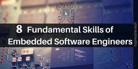 8 Essential Fundamental Embedded Software Engineer Skills