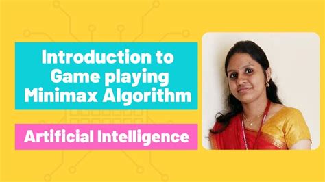 lecture 19 introduction to game playing minimax algorithm youtube
