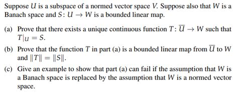 solved suppose u is a subspace of a normed vector space v