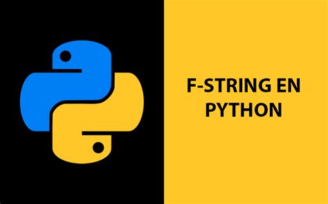 Trabajar Con Cadenas De Texto Con F String En Python