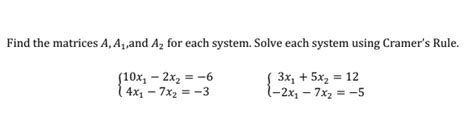 solved find the matrices a a1 and a2 for each system solve