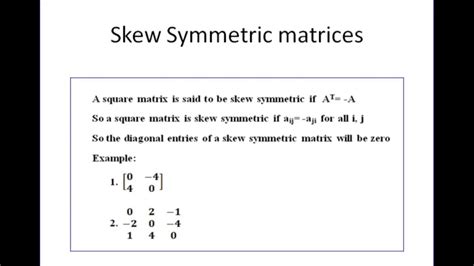symmetric and skew symmetric matrices youtube
