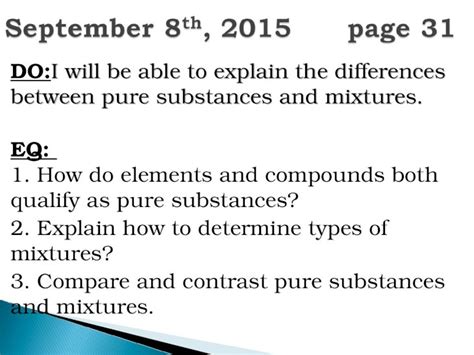 PPT I Will Be Able To Explain The Differences Between Pure Substances