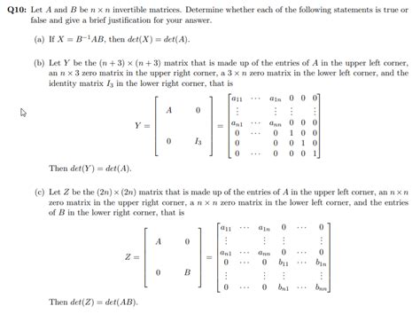 solved q10 let a and b be nxn invertible matrices