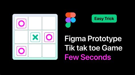 Figma Tutorial Create Tic Tac Toe Game Game Tutorial Figma Video