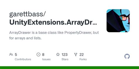 github garettbass unityextensions arraydrawer arraydrawer is a base class like propertydrawer