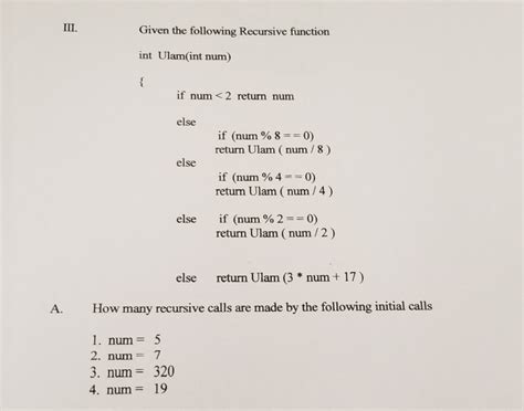solved iii given the following recursive function int
