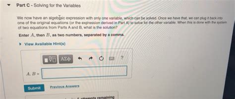 Solved Part C Solving For The Variables We Now Have An Chegg