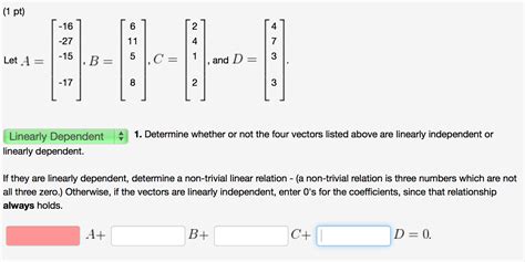 solved if the set is linearly dependent find a non trivial