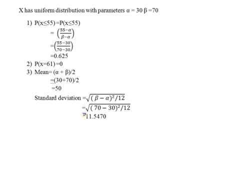 a random variable follows the continuous uniform distribution between 30 and 70 a calculate