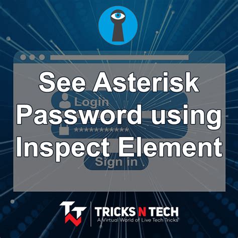 How To See Password Using Inspect Element Tricks N Tech