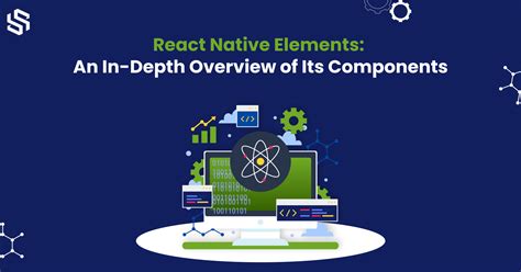 react native elements an in depth overview of its components syndell