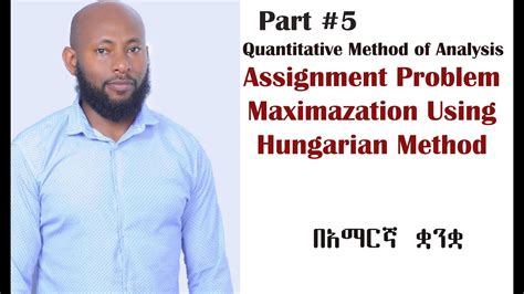 assignment problem maximization using hungarian method youtube