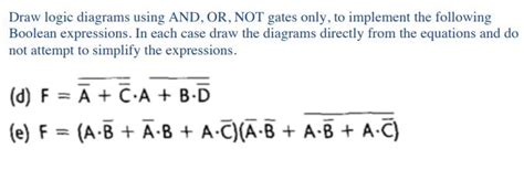 solved draw logic diagrams using and or not gates only to