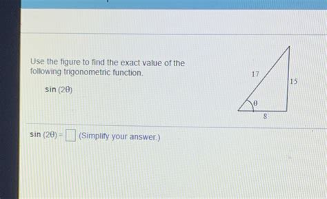 Solved Use The Figure To Find The Exact Value Of The Following