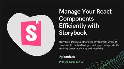 Manage Your React Components Efficiently With Storybook Apiumhub