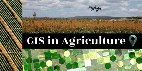 GIS In Agriculture Integrate Sustainability