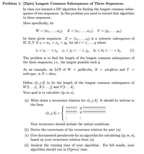 problem 1 [25pts longest common subsequence of