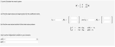 solved 1 point consider the linear system 3 2 x x 5