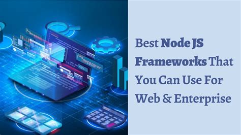 PPT Best Node JS Frameworks That You Can Use For Web Enterprise