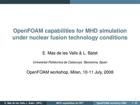 pdf openfoam capabilities for mhd simulation under nuclear · openfoam capabilities for mhd