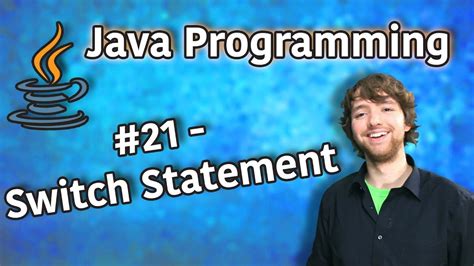 java programming tutorial 21 switch statement youtube