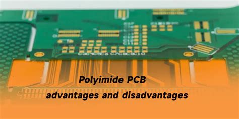 What Is Polyimide PCB A Comprehensive Guideline Material Types