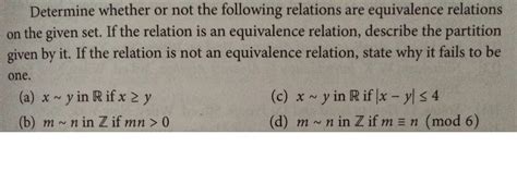 solved determine whether or not the following relations are