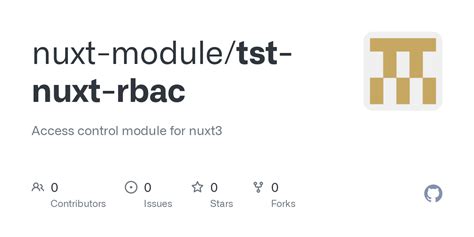 GitHub Nuxt Module Tst Nuxt Rbac Access Control Module For Nuxt3