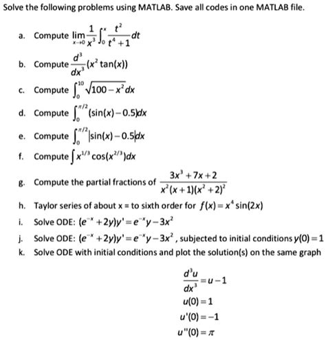 solved solve the following problems using matlab save all codes in one matlab file compute