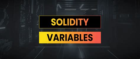 biến trong solidity — variables in solidity by enjoying web3 solidity 101 medium
