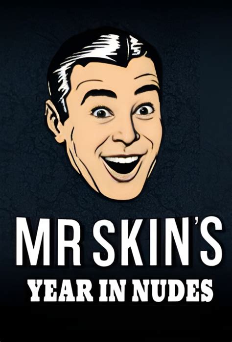 Mr Skins Year In Nudes Tv Time