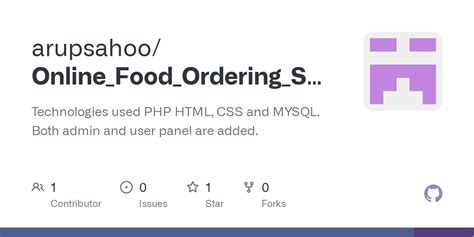 github arupsahoo online food ordering system php technologies used php html css and mysql
