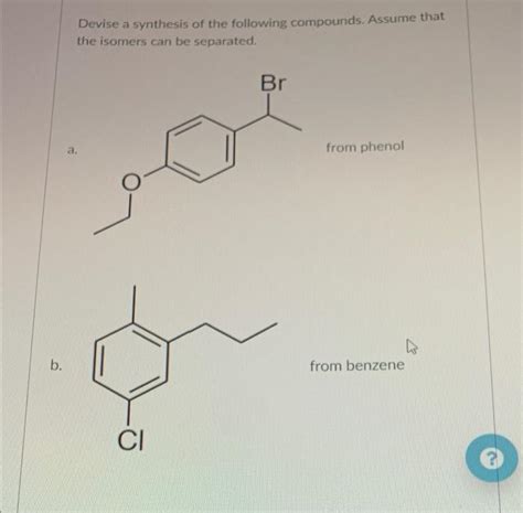 solved devise a synthesis of the following compounds assume