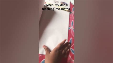 When My Dad Teach Me Math😁 😐 😑 Youtube
