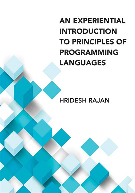an experiential introduction to principles of programming languages by hridesh rajan penguin