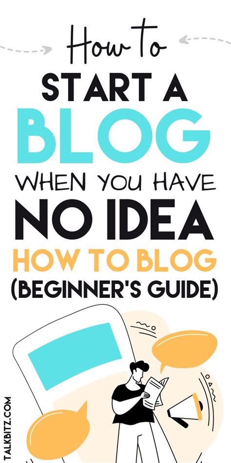 A Poster That Says How To Start A Blog When You Have No Idea How To