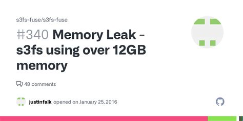 memory leak s3fs using over 12gb memory · issue 340 · s3fs fuse s3fs fuse · github