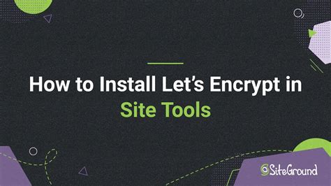 How To Install Free SSL Let S Encrypt Certificate In Site Tools