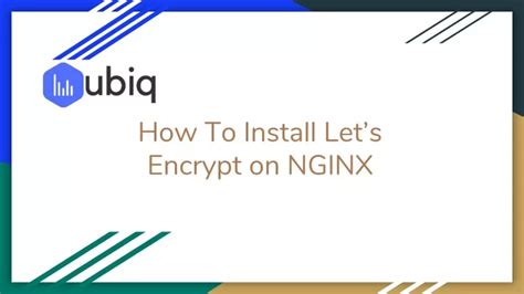 PPT How To Install Lets Encrypt On NGINX PowerPoint Presentation