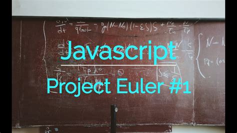 javascript project euler 1 youtube