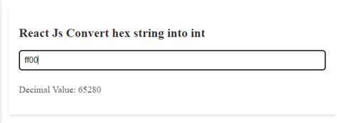 React Js Convert Hex String Into Int