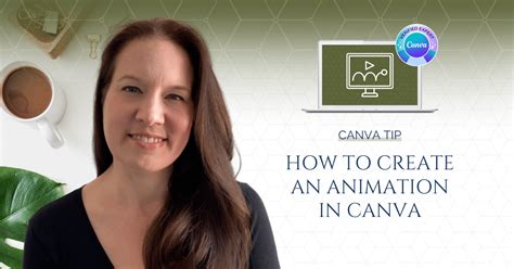 How To Create An Animation In Canva Brenda Cadman Canva Verified