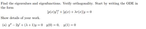 solved find the eigenvalues and eigenfunctions verify