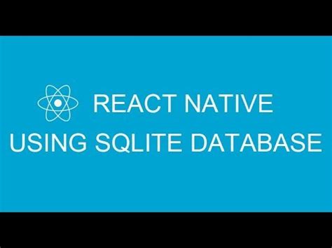 1 How To Use SQLite In React Native YouTube