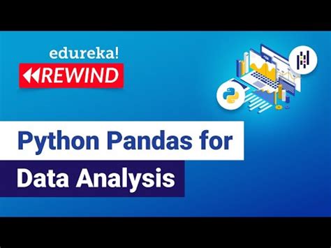 Python Pandas Tutorial Python Pandas Tutorial Edureka Python