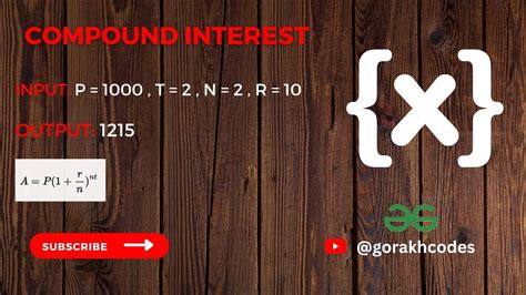 Compound Interest GeeksforGeeks Problem Solving Solution