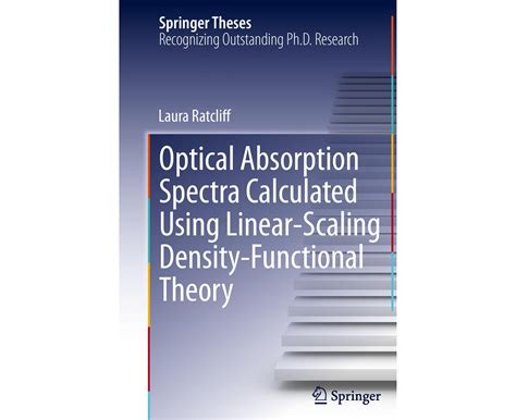 optical absorption spectra calculated using linear scaling density functional theory springer